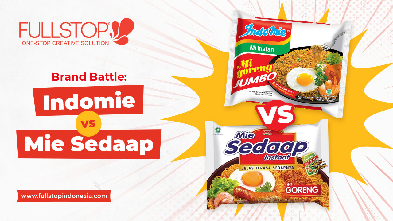 Brand Battle: Indomie vs Mie Sedaap - FULLSTOP | Branding Consultant ...