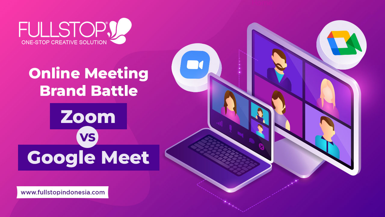 Online Meeting Brand Battle: Zoom vs. Google Meet - FULLSTOP | Branding ...